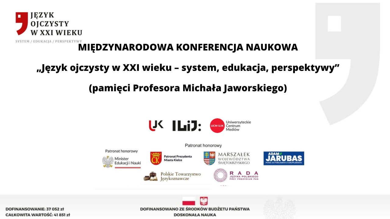 Instytut Literaturoznawstwa i Językoznawstwa UJK Kielce - „Język ojczysty w XXI wieku – system ...